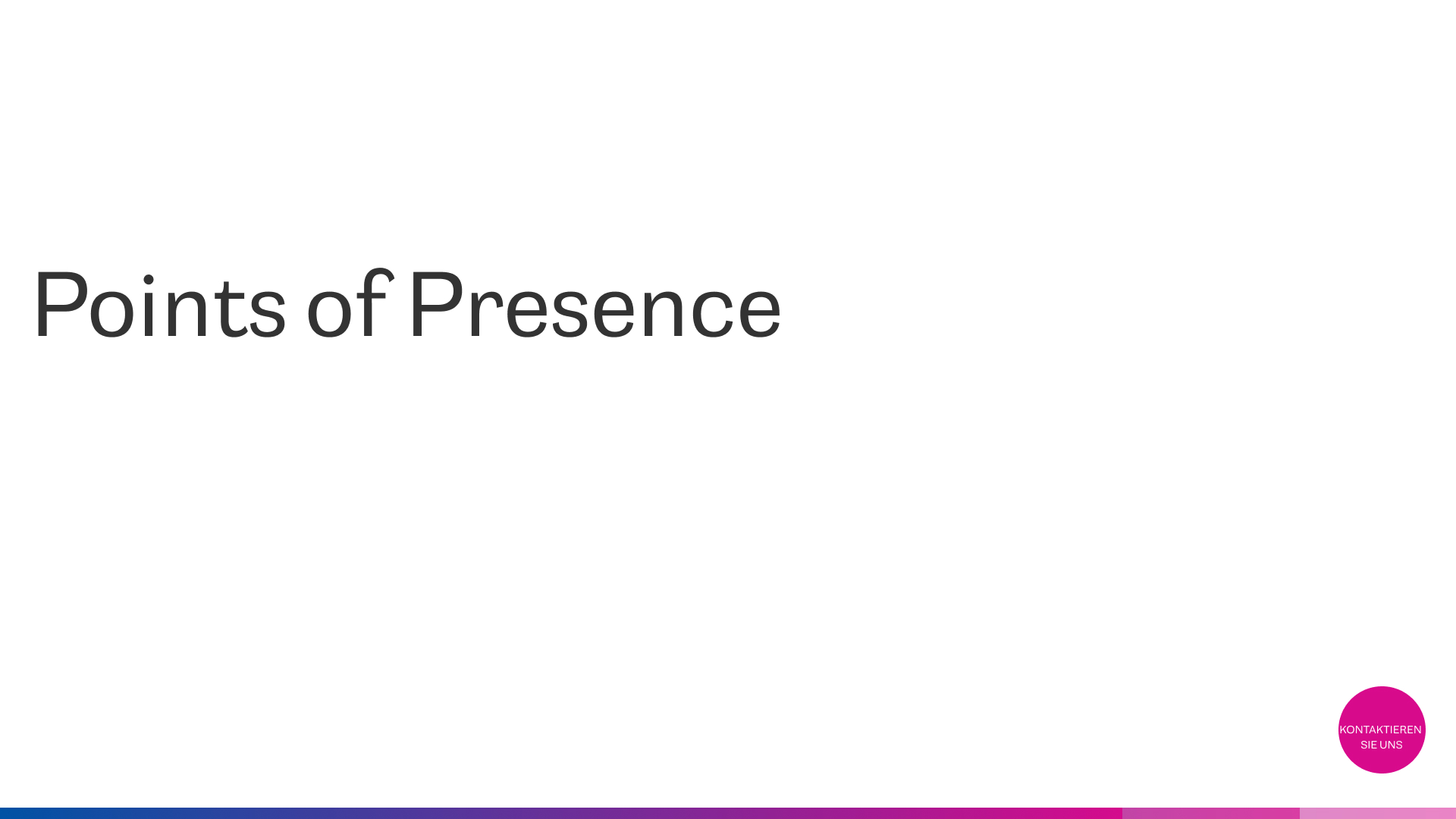 Points of Presence