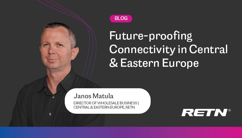 Future-proofing Connectivity: Central & Eastern Europe